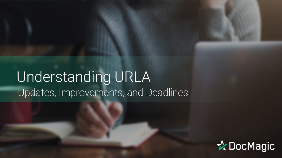 URLA: Updates, Improvements, and Deadlines
